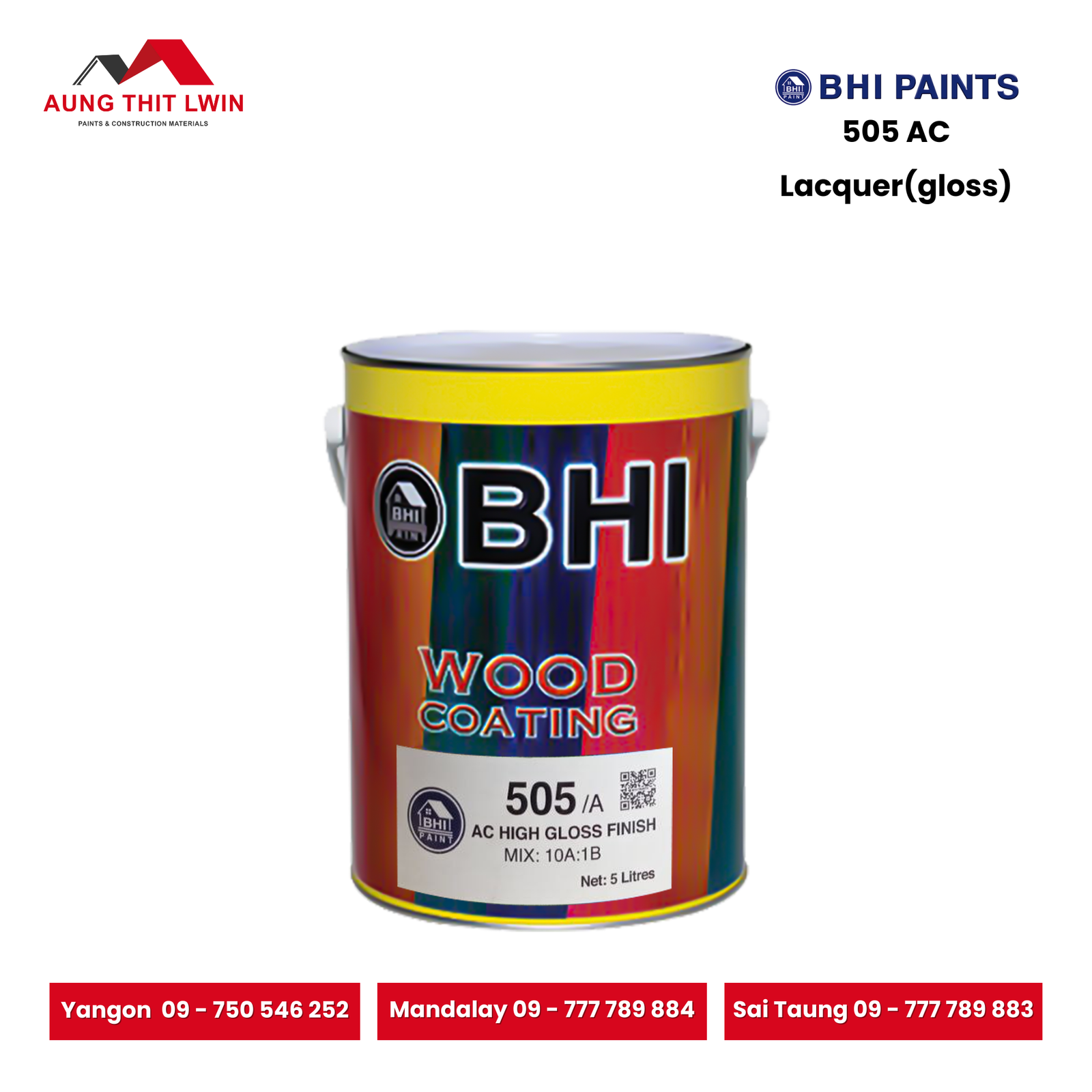 BHI 505 AC High Gloss Finish - Aung Thit Lwin